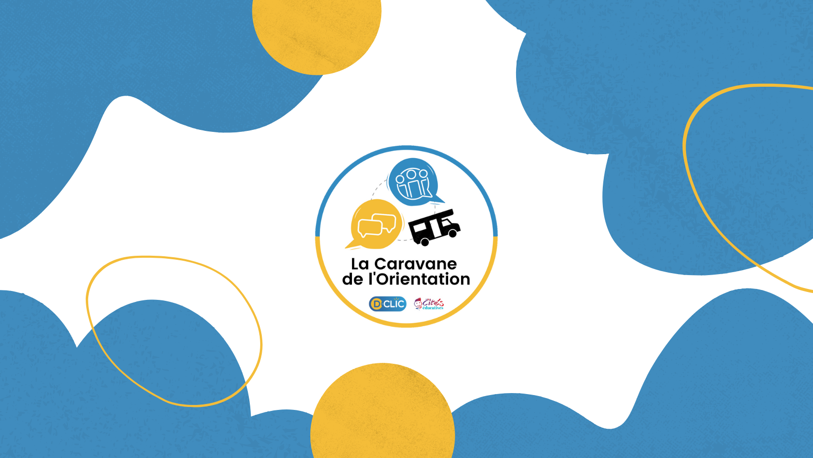 Programme de la caravane de l'orientation | Association D-Clic